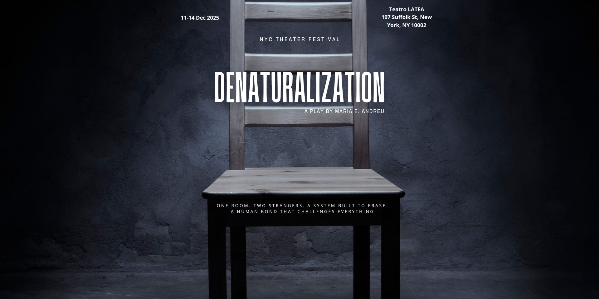 About Denaturalization The Play - Denaturalization